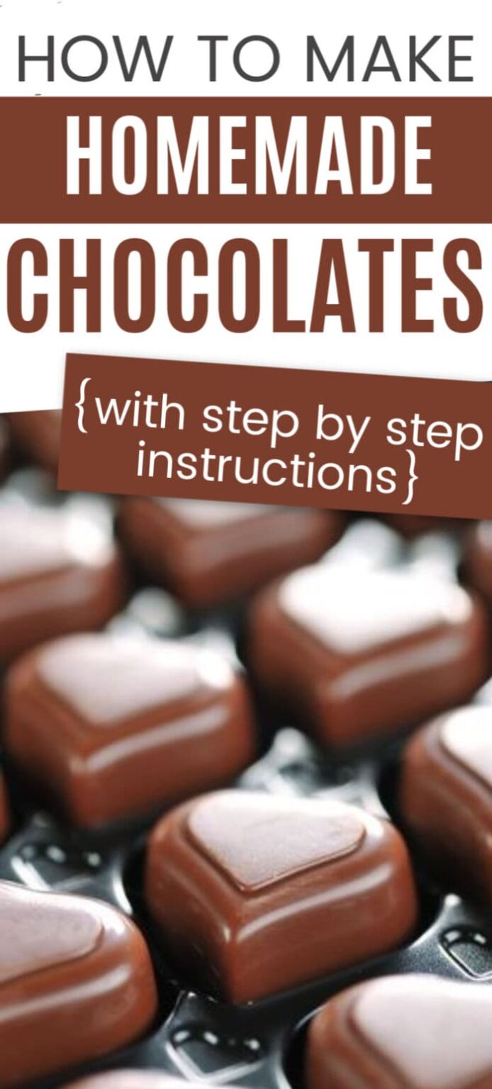 How to Make Homemade Chocolates {with Step-by-Step Instructions ...