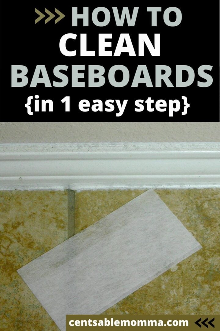 How to Clean Baseboards {in 1 Easy Step} - Centsable Momma