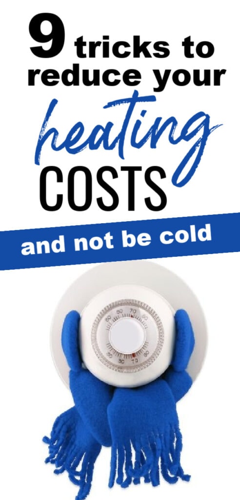9 Tricks to Reduce Your Heating Costs - Centsable Momma
