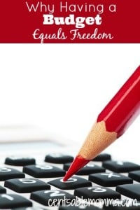 Why Having a Budget Equals Freedom - Centsable Momma