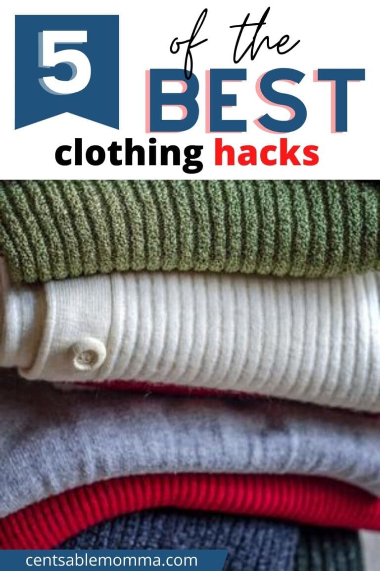 5 of the Best Clothing Hacks - Centsable Momma