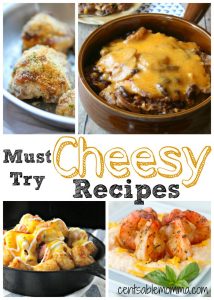 Must-Try Cheesy Recipes - Centsable Momma