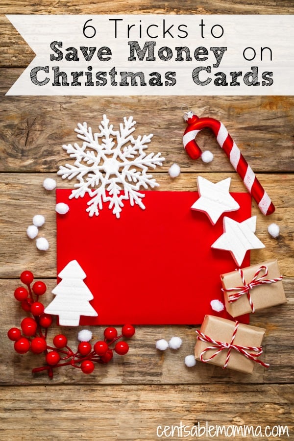 6 Tricks to Save Money on Christmas Cards - Centsable Momma