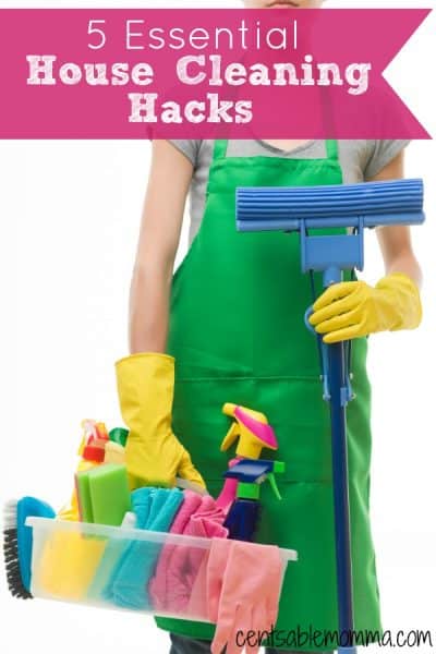 5 Essential House Cleaning Hacks - Centsable Momma