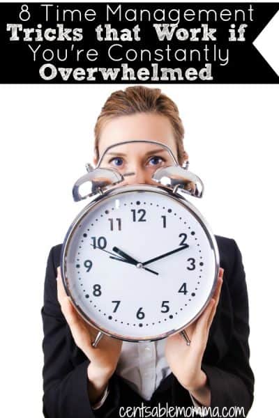 8 Time Management Tricks that Work if You're Constantly Overwhelmed ...