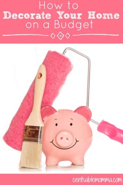How to Decorate Your Home on a Budget - Centsable Momma