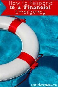 How to Respond to a Financial Emergency - Centsable Momma