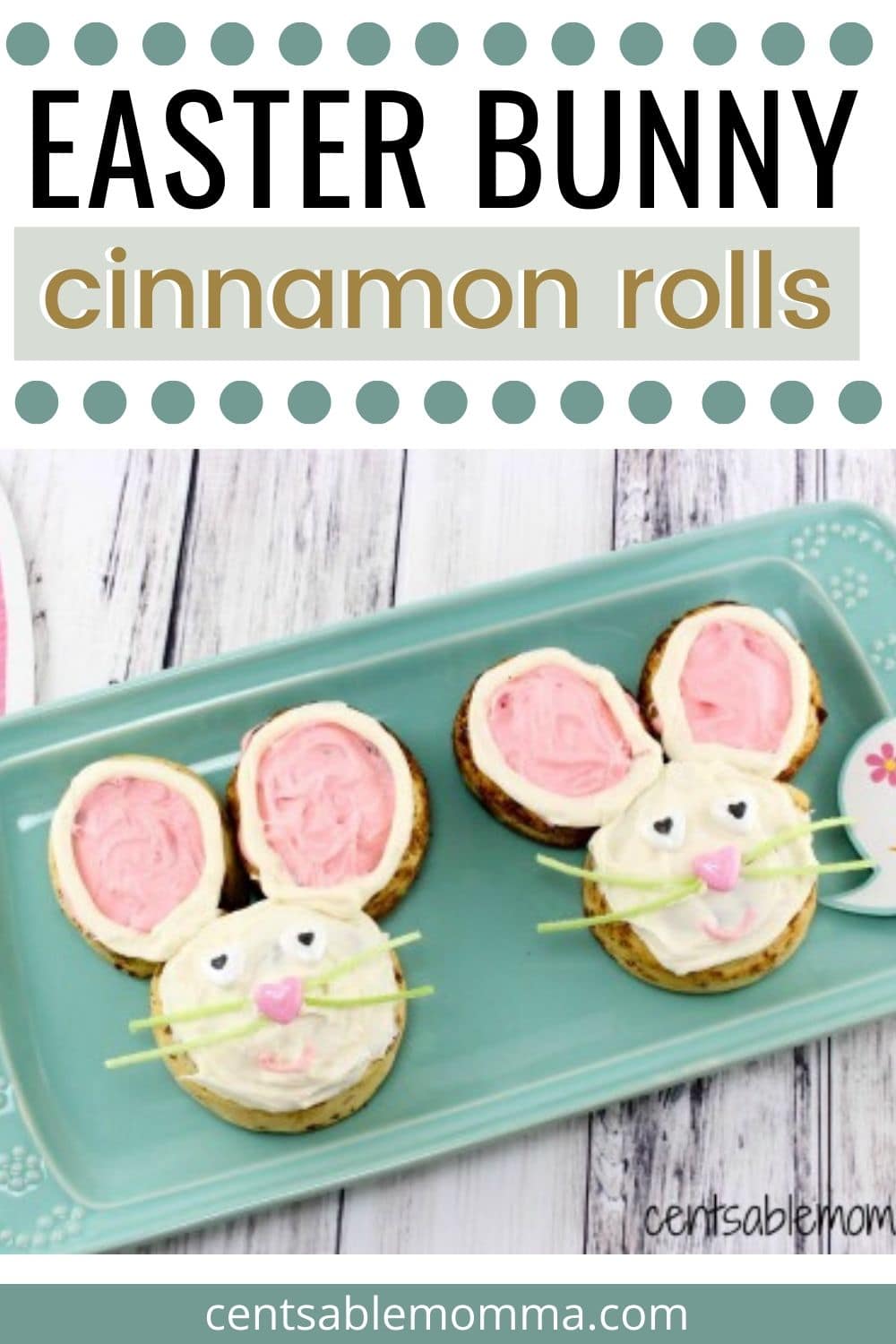 Easter Bunny Cinnamon Rolls Recipe - Centsable Momma