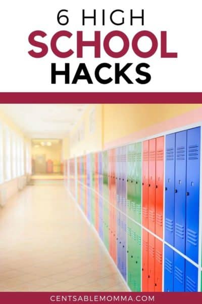6 High School Hacks - Centsable Momma