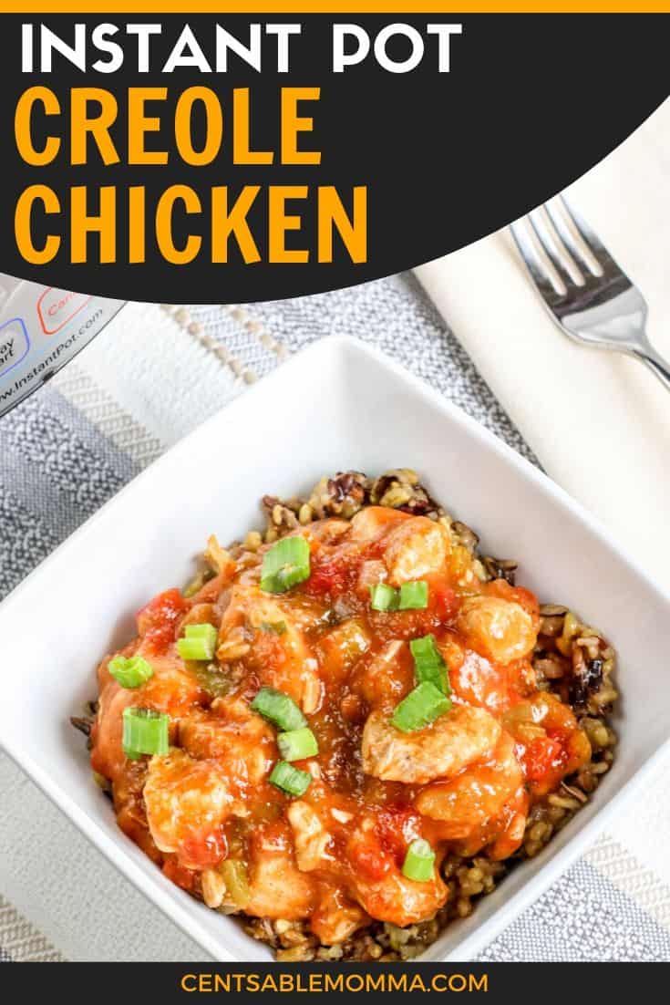 Instant Pot Creole Chicken Recipe - Centsable Momma