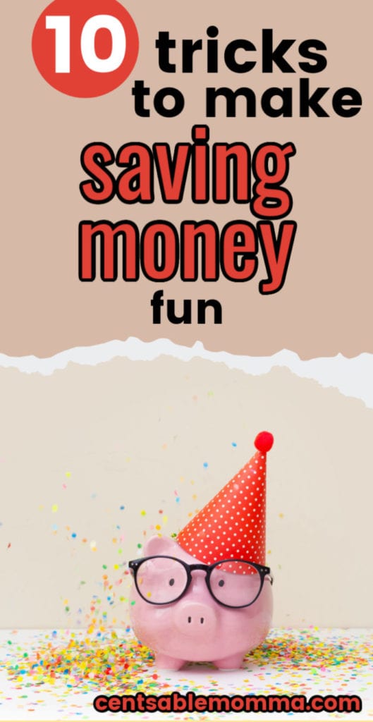 How to Make Saving Money Fun - Centsable Momma