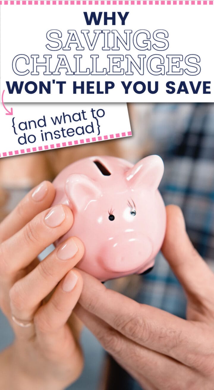 Why Savings Challenges Won’t Help You Save {and What to Do Instead ...